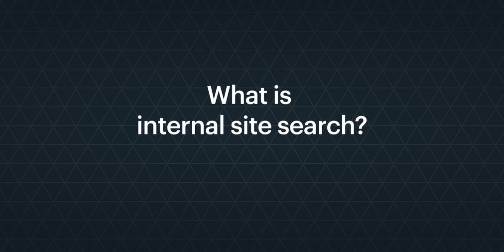 What is internal site search? | Everything you need to know