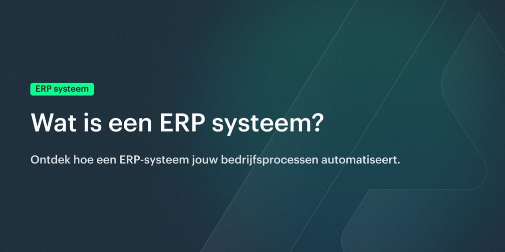 Wat is een ERP-systeem? Alles wat je moet weten in 2025
