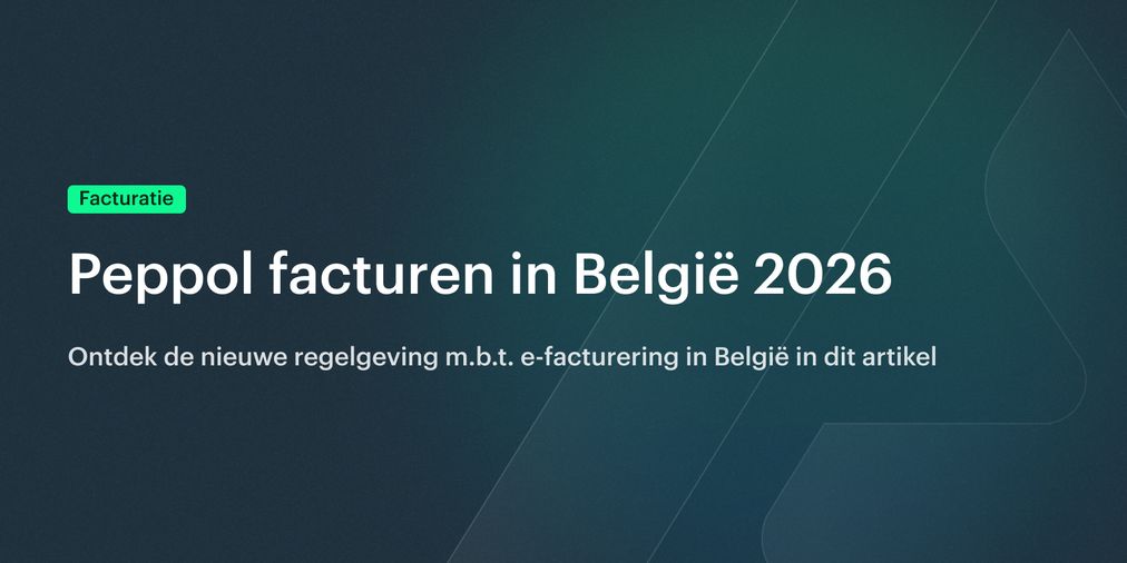 Peppol facturen in België 2026: Bereid je bedrijf voor met Afosto